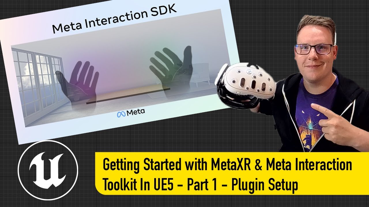 Getting Started with MetaXR & Meta Interaction Toolkit In UE5 - Plugin ...