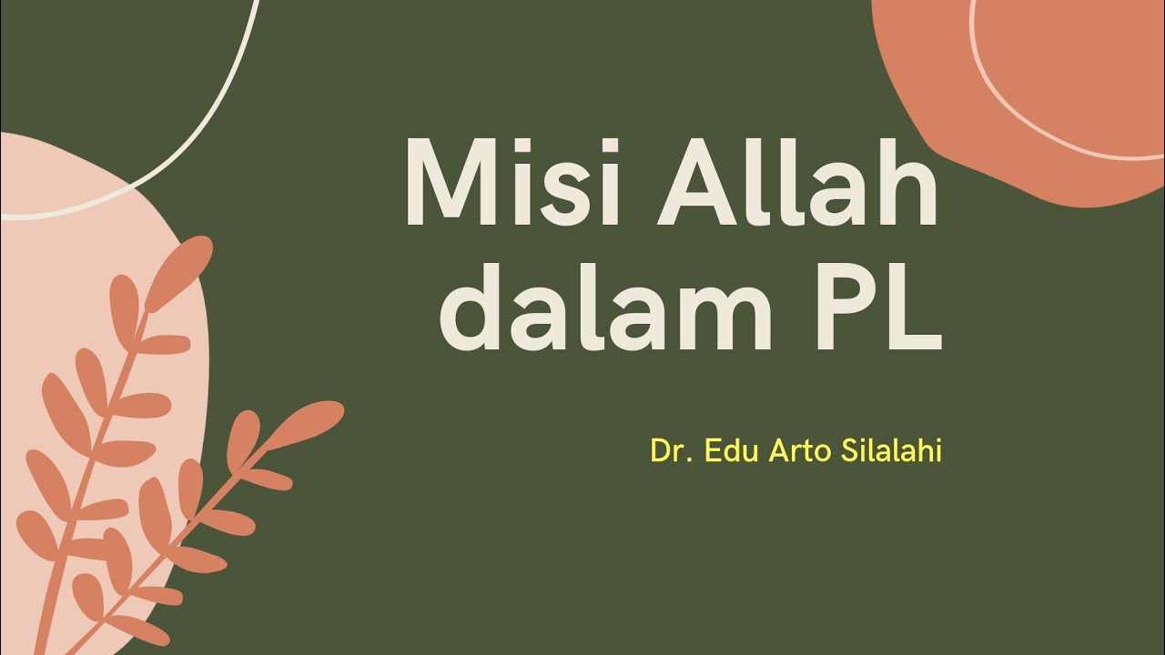 Misi Allah dalam PL - YouTube