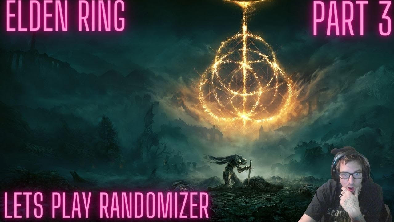 Lets Play Elden Ring Randomizer Part 3 - YouTube