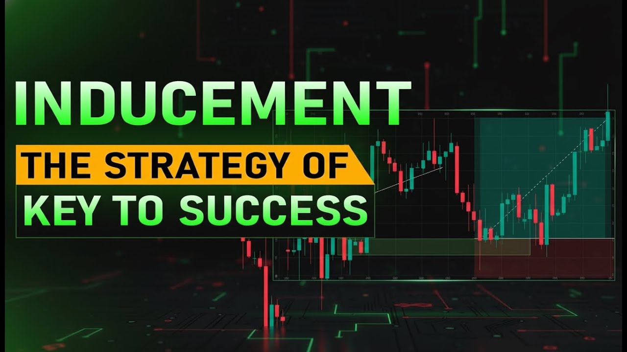 Liquidity Inducement The Strategy of Key To Success | The Best ...