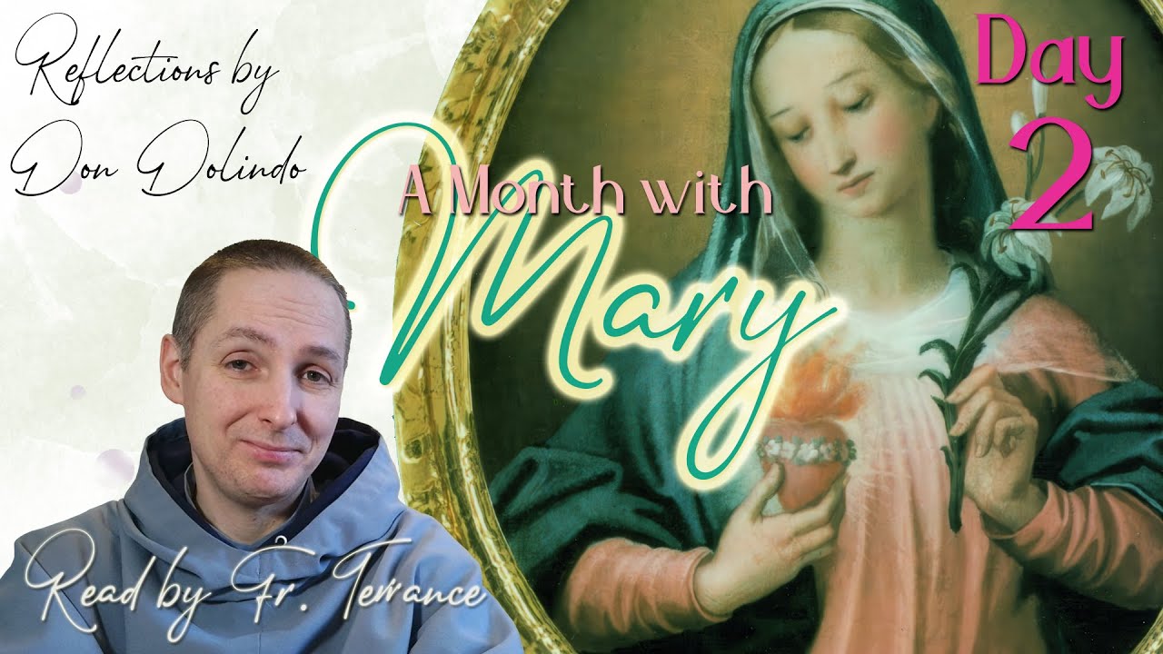Month with Mary, Day 2 - Reflections by Don Dolindo Ruotolo - YouTube