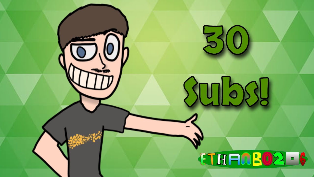 30 Subs! - YouTube