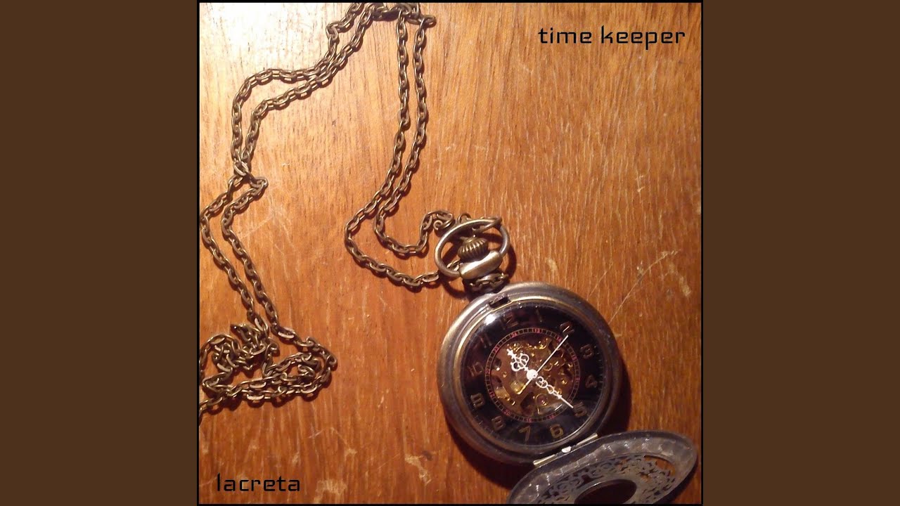 Time Keeper - YouTube
