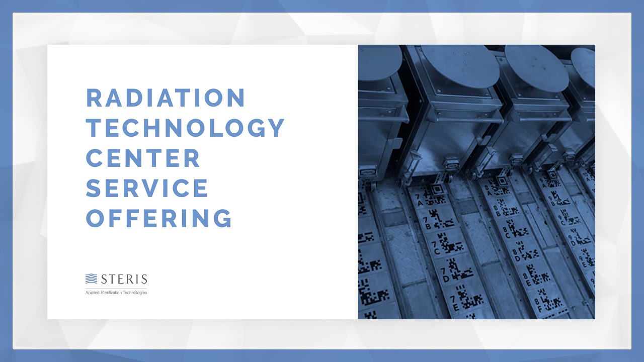 Radiation Technology Center Service Offering | STERIS AST TechTalk ...