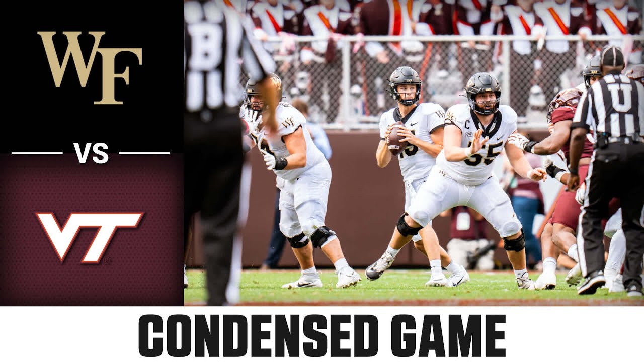 Wake Forest Demon Deacons vs. Virginia Tech Hokies - Condensed Game ...