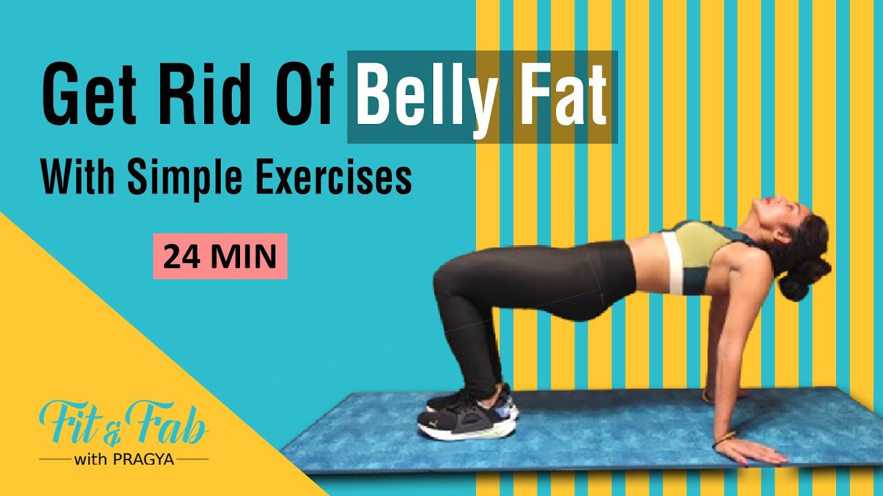 Top Exercises | Get Rid Of Belly Fat With Simple Exercises | Tighten ...