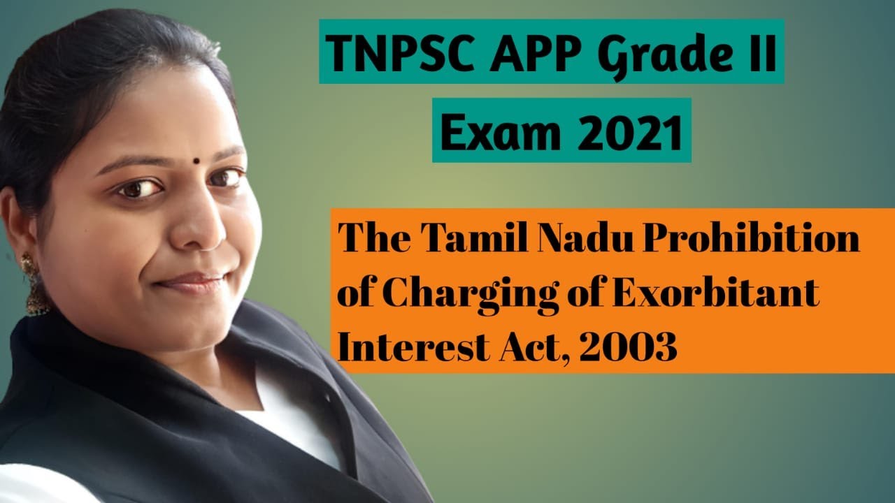 The Tamil Nadu Prohibition of Charging of Exorbitant Interest Act, 2003 ...