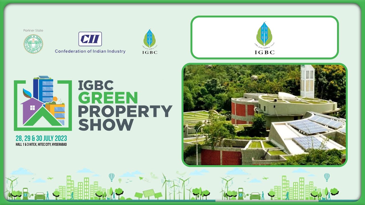 Green Buildings (CII) | IGBC Green Property Show 2023 | Hybiz Now - YouTube