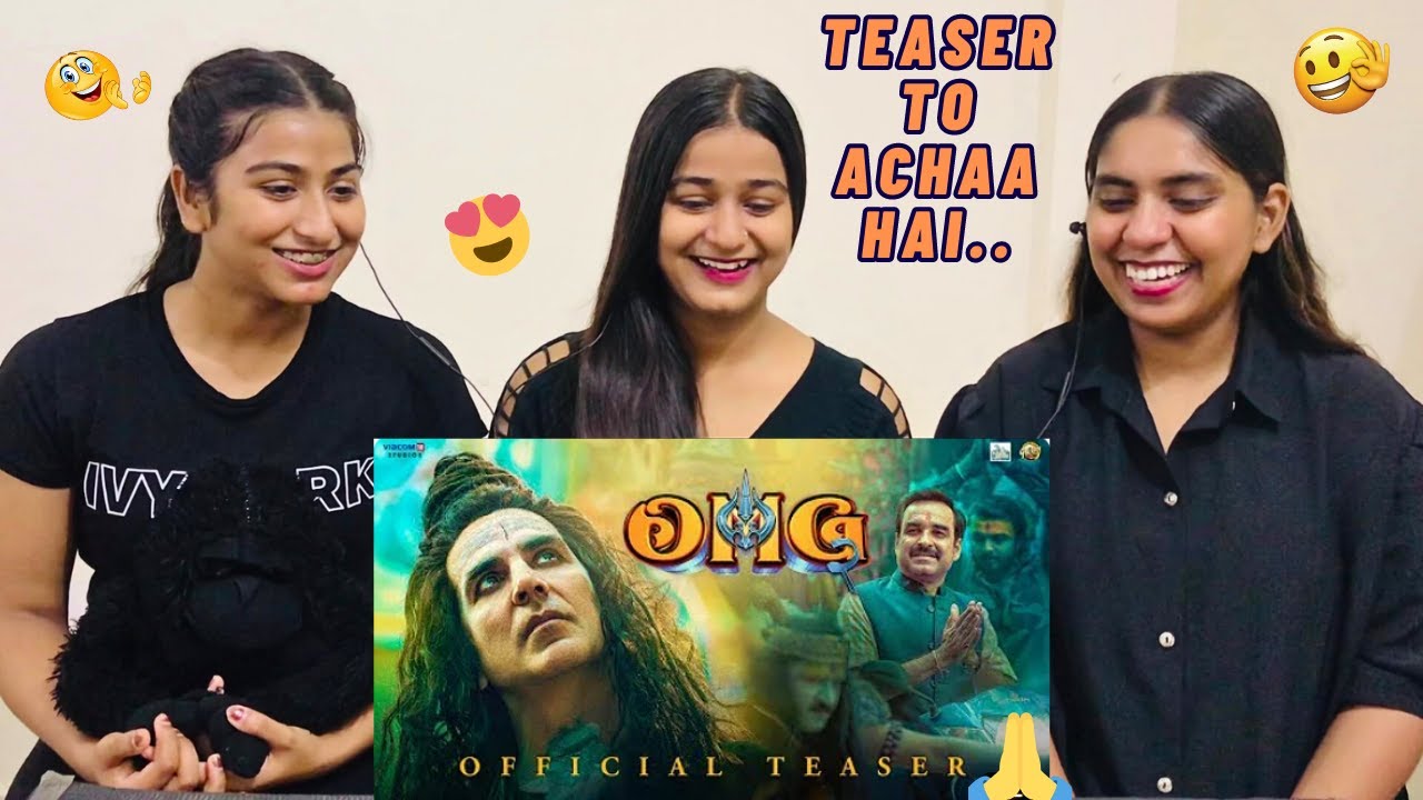 OMG 2 - Official Teaser | The Girls Squad REACTION !! - YouTube