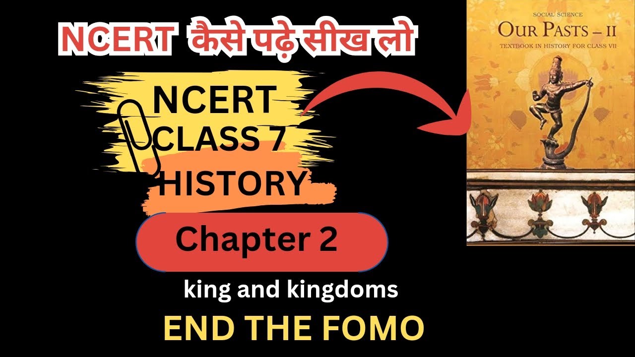 ncert class 7 history chapter 2( kings and kingdoms) - YouTube