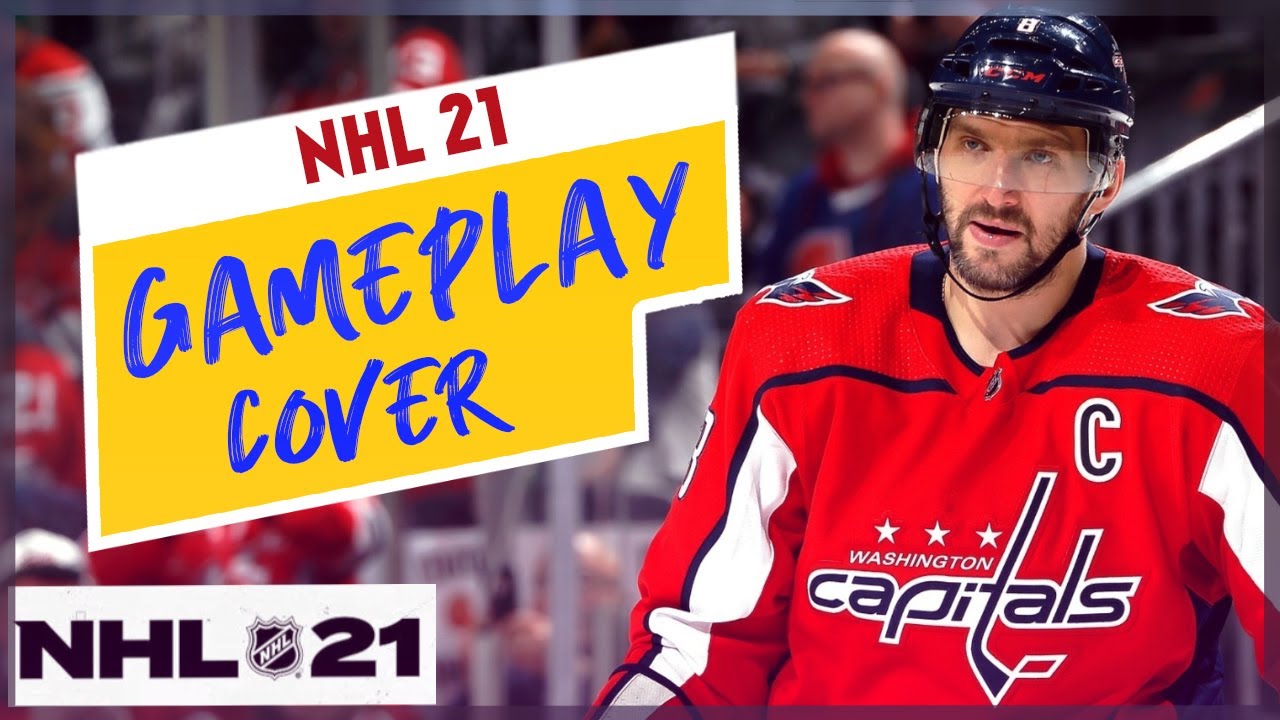 NHL 21 Gameplay (4K) Alexander Ovechkin (The star on the cover) PS4 ...