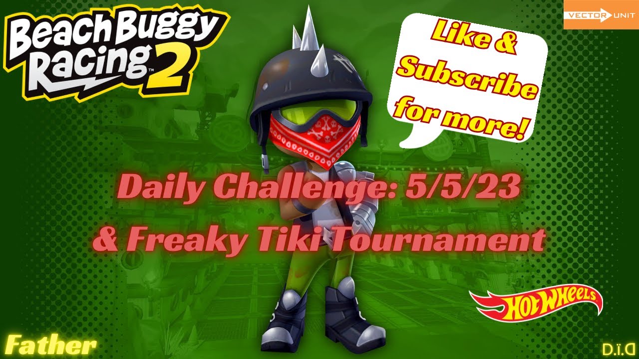 Daily Challenge: 5/5/23 & Freaky Tiki Tournament | Beach Buggy Racing 2 ...