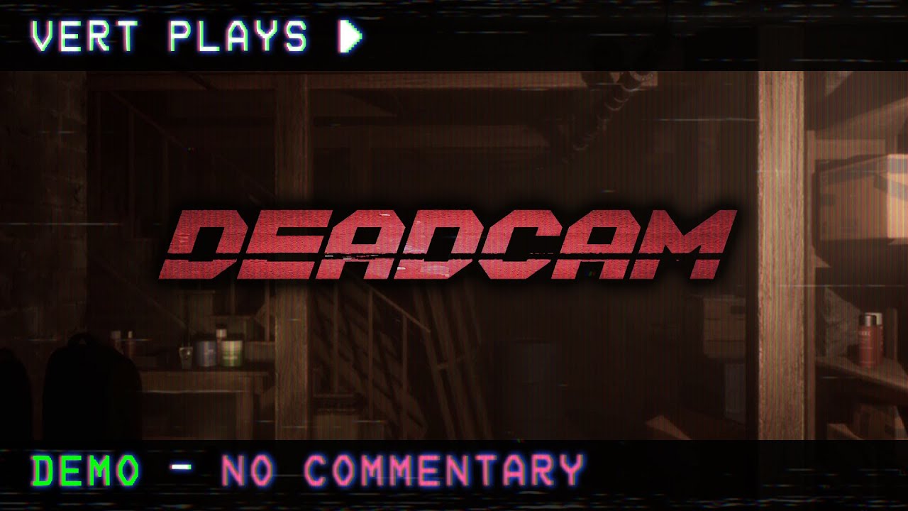 vert plays… Deadcam │ DEMO │ No Commentary - YouTube