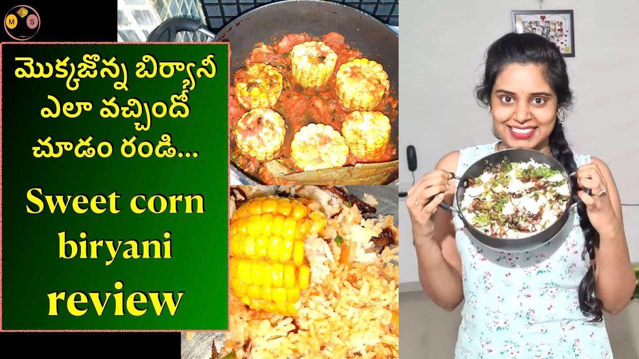 Sweet corn biryani REVIEW || in telugu || Maanvi Srikanth Vlogs || #39 ...