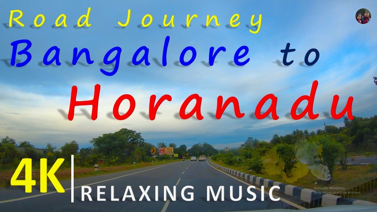Bangalore to Horanadu | 4K | Beautiful Scenery |Road Journey | Relaxing ...