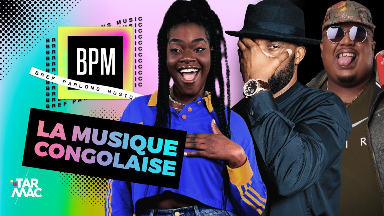 LA MUSIQUE CONGOLAISE EST-ELLE LA MEILLEURE AU MONDE ? • BPM #27 - YouTube