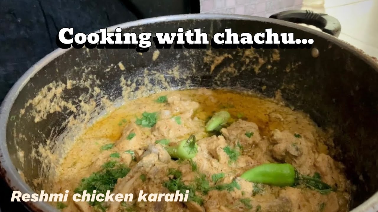 First time chachu k Sath mill kr cooking ki || reshmi chicken karahi ...
