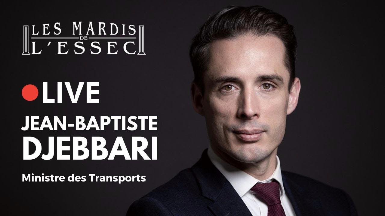 EN DIRECT : Jean-Baptiste Djebbari aux Mardis de l'ESSEC - YouTube