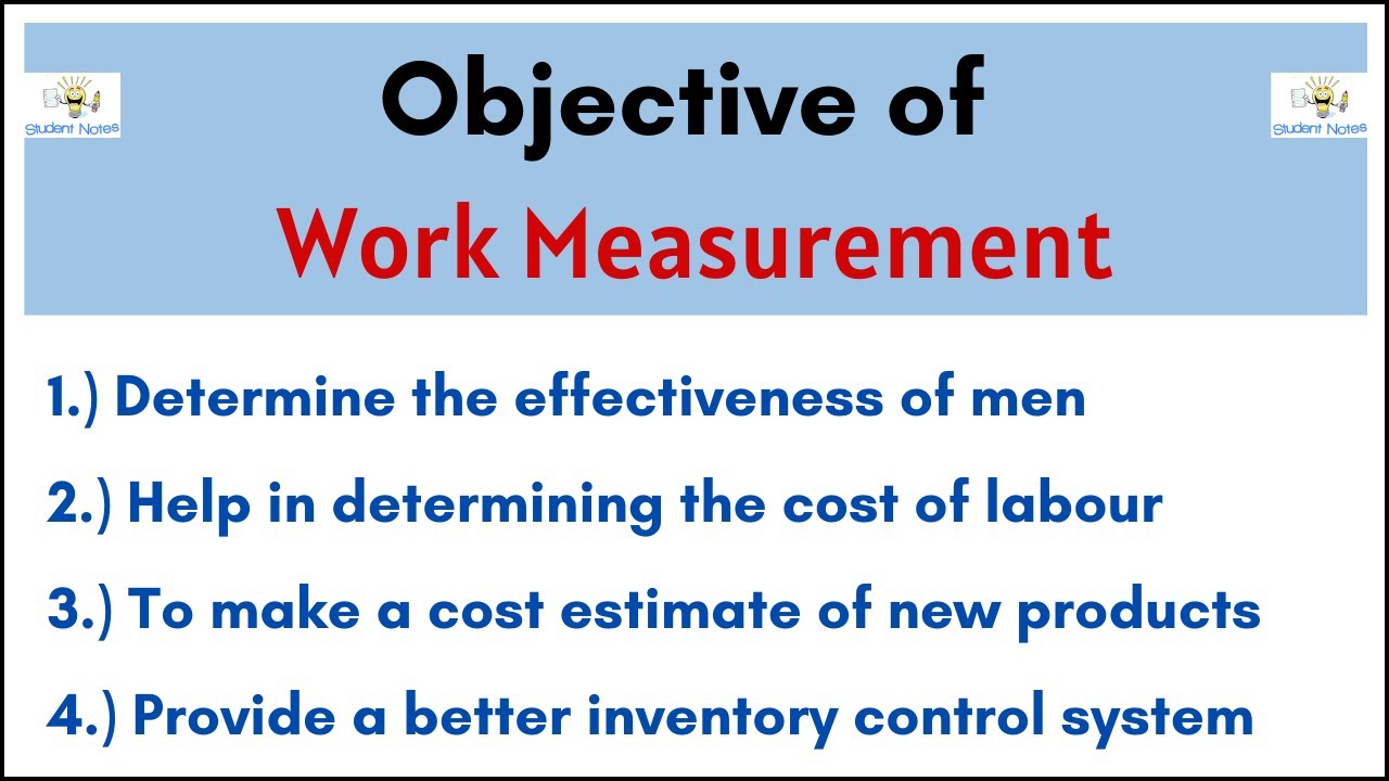 No.46 ~ Objectives of Work Measurements || Student Notes || - YouTube