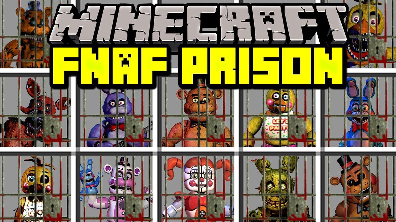 Minecraft FNAF PRISON MOD! | ESCAPE FIVE NIGHTS AT FREDDY'S PRISON ...