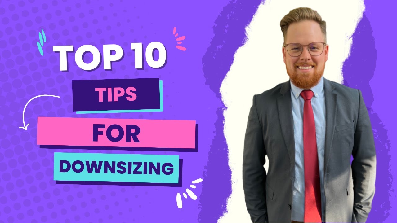 Downsizing in 2024: Top 10 Tips Unveiled - YouTube