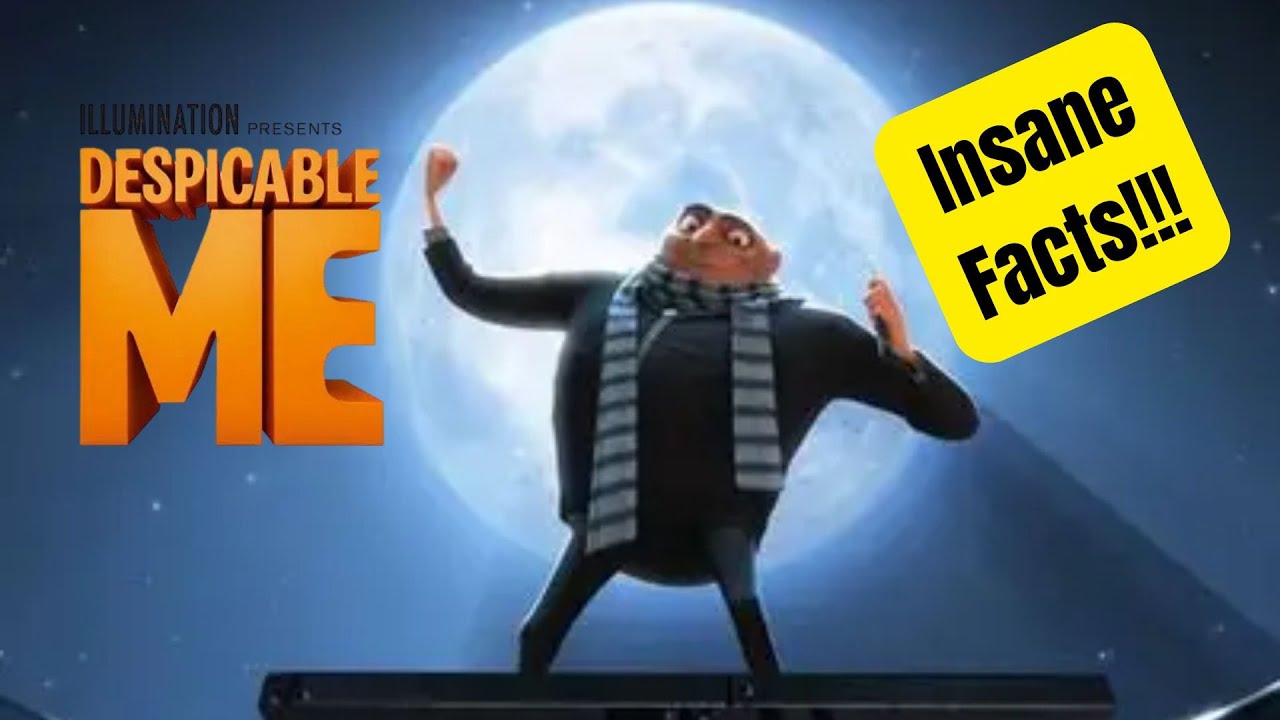 10 Despicable Me Facts You Never Knew!!!!!!!🔥 - YouTube