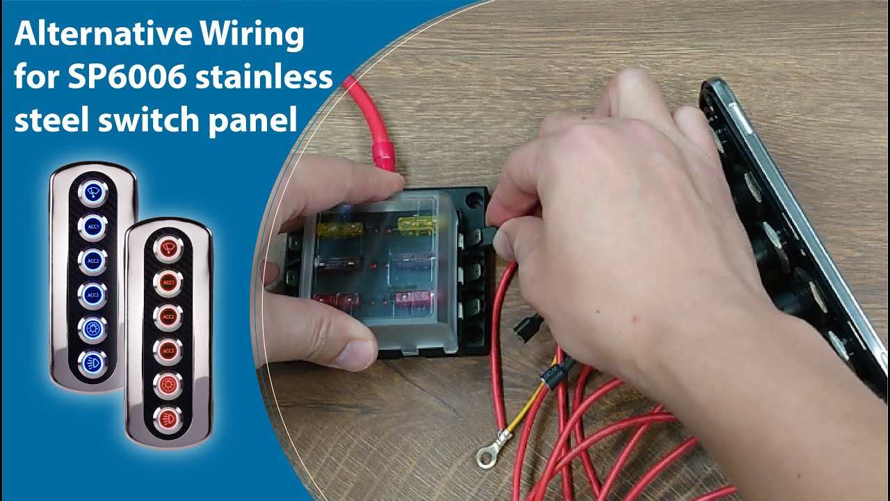 Alternative Wiring for SP6006 stainless steel switch panel - YouTube