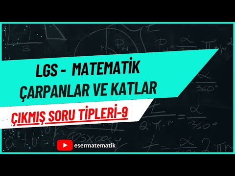#lgs2026  - MATEMATİK - ÇARPANLAR VE KATLAR - ÇIKMIŞ SORU TİPLERİ-9 (4 SORU)