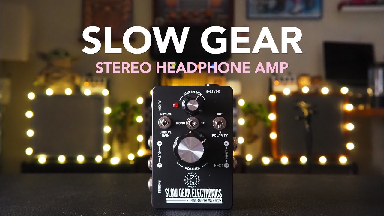 Slow Gear Electronics // Stereo Pedalboard Headphone Amp + Aux In ...