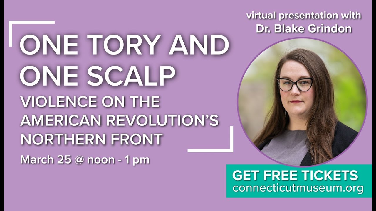 Lunch and Learn - One Tory and One Scalp: Violence on the American ...