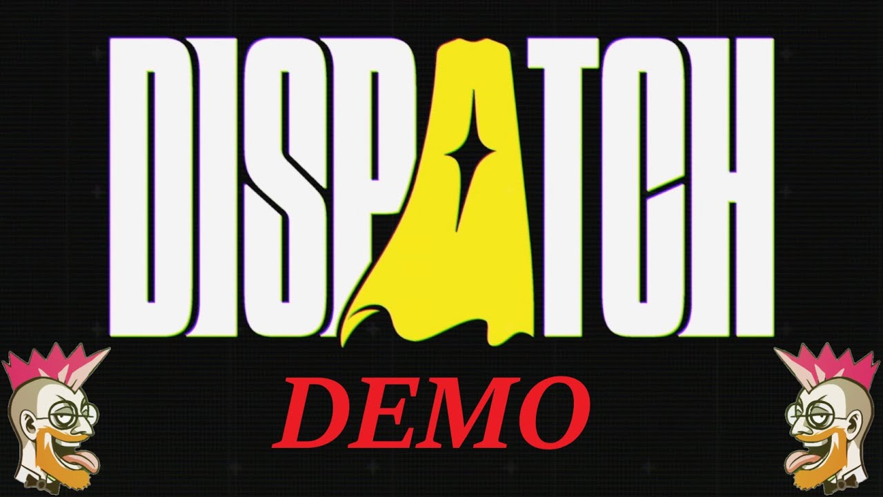 Dispatch DEMO (Реинкарнация TellTales) - YouTube