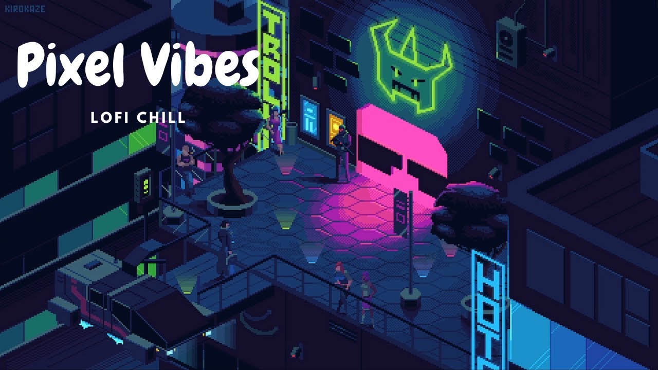 8-Bit Pixel Vibes - Retro Lofi Chill Music for Relaxation & Focus - YouTube