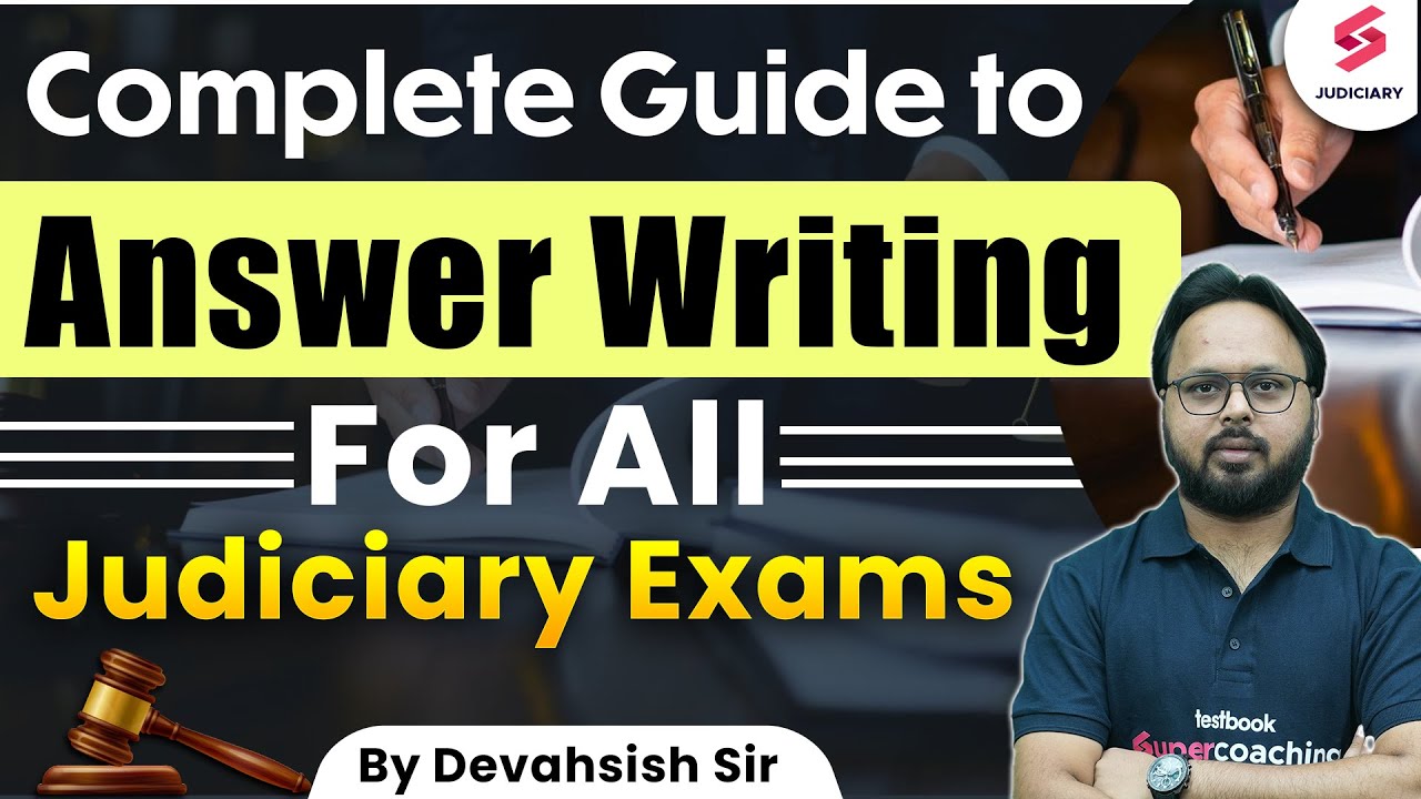 Step-by-Step Guide to Answer Writing for Judiciary Exams by Devahsish ...