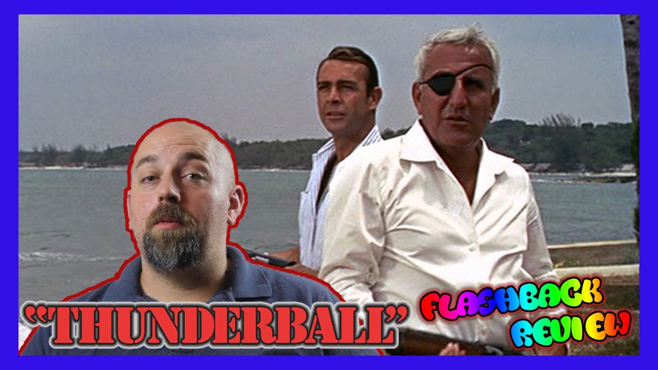 Thunderball (Journey to No Time To Die) - Flashback Review - YouTube