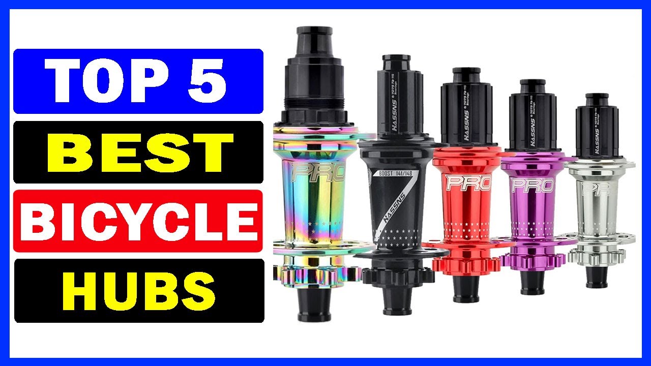 Top 5 Best Bicycle Hubs Of 2024 - YouTube