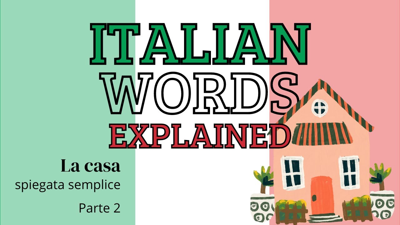 Il lessico della casa - Learn Italian with Italian Words Explained ...