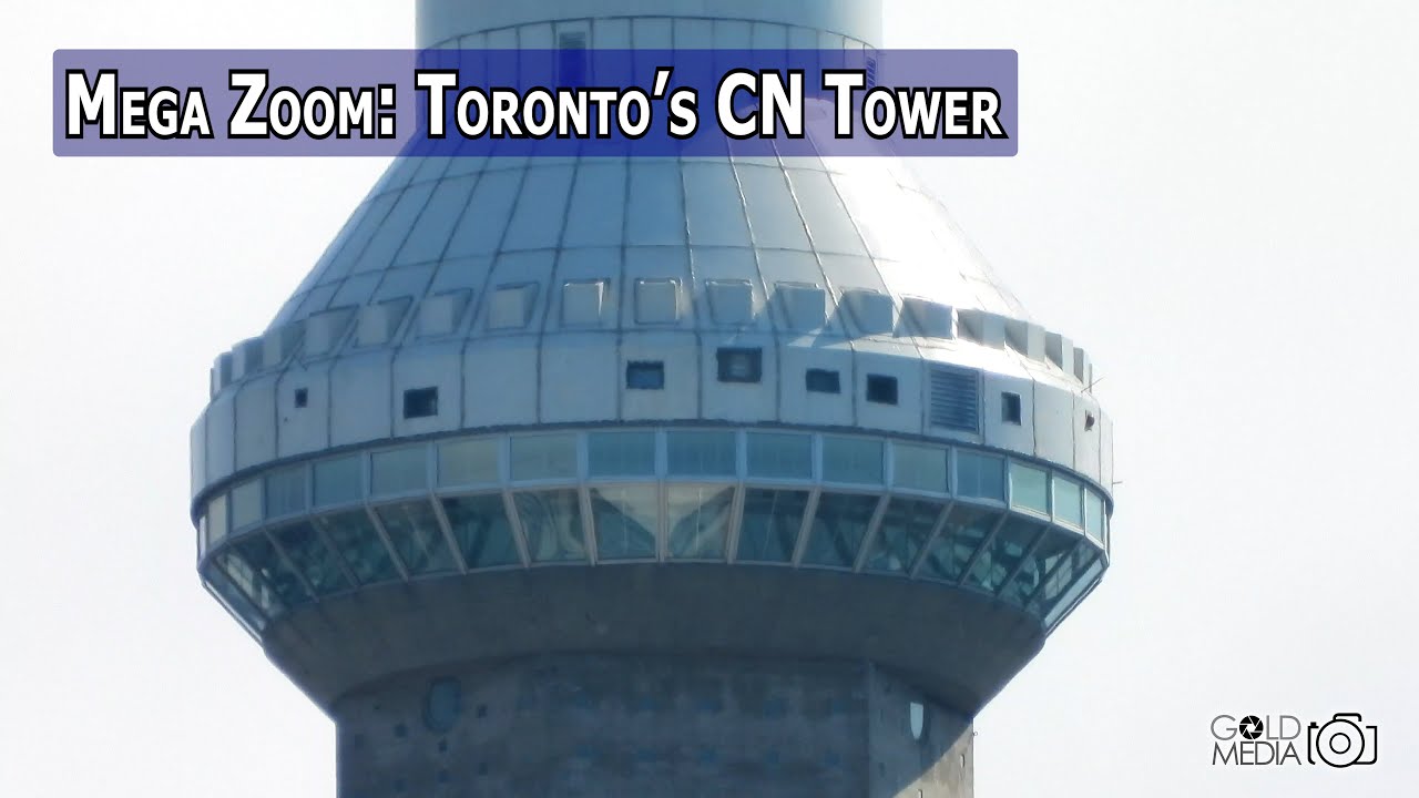 MEGA ZOOM - CN Tower - YouTube