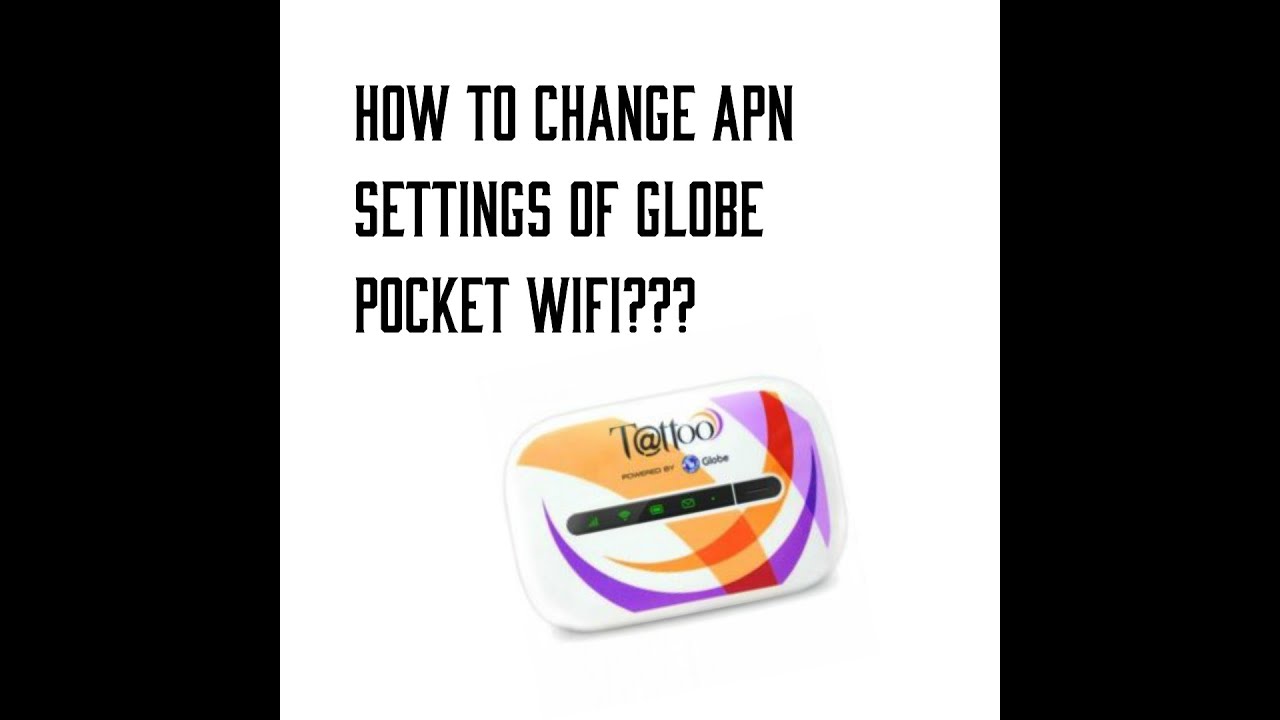 HOW TO CHANGE APN SETTINGS OF GLOBE POCKET WIFI USING HUAWEI HILINK ...