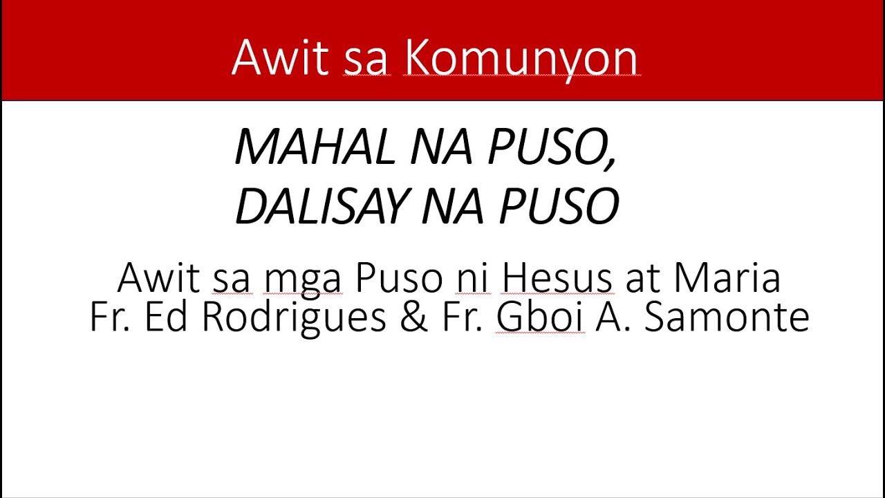 Mahal na Puso, Dalisay na Puso ( Fr Ed Rodrigues & Fr Gboi A. Samonte ) - YouTube