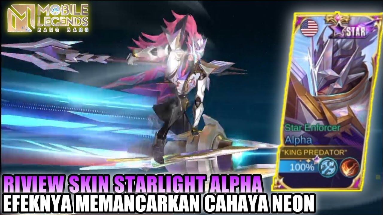 RIVIEW SKIN STARLIGHT ALPHA EFEKNYA GILA!! BERKUALITAS SUPER CYBER!! - YouTube