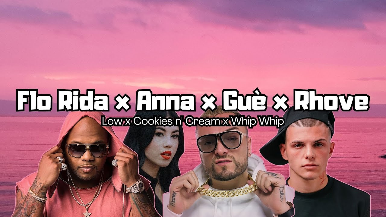 FLO RIDA x ANNA x GUE x RHOVE [Mashup by @palmah] - YouTube Music