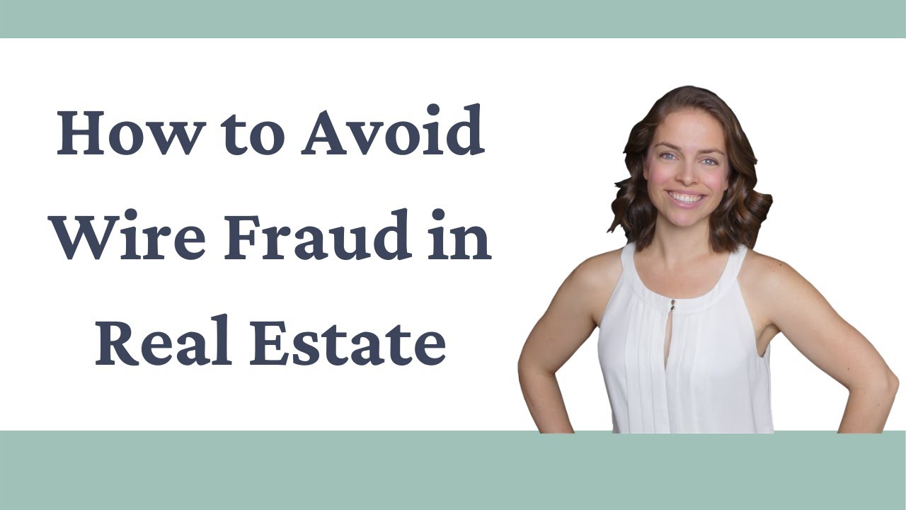 How to Avoid Wire Fraud in Real Estate - YouTube