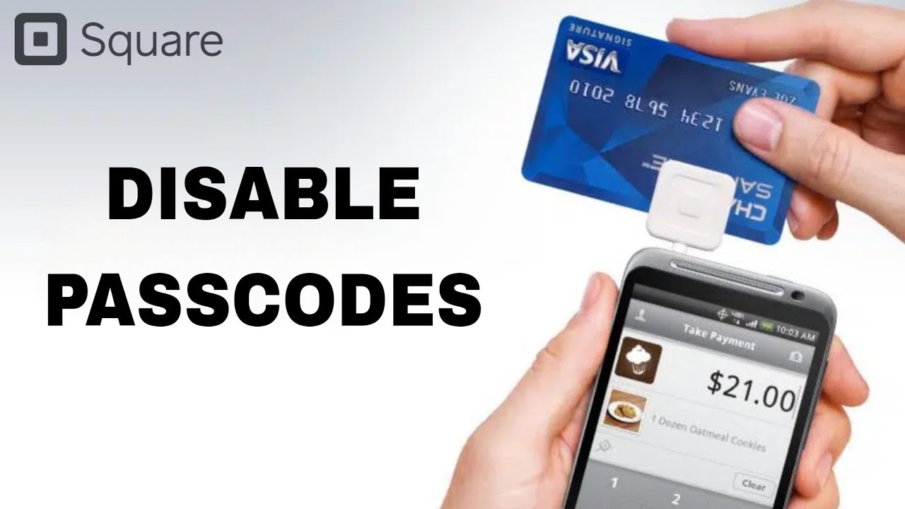 How To Disable Passcodes On Square App Youtube 8324