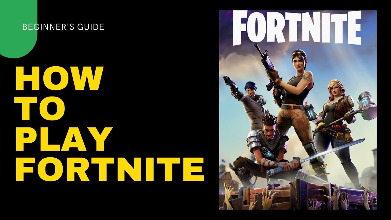 How to Play Fortnite - YouTube