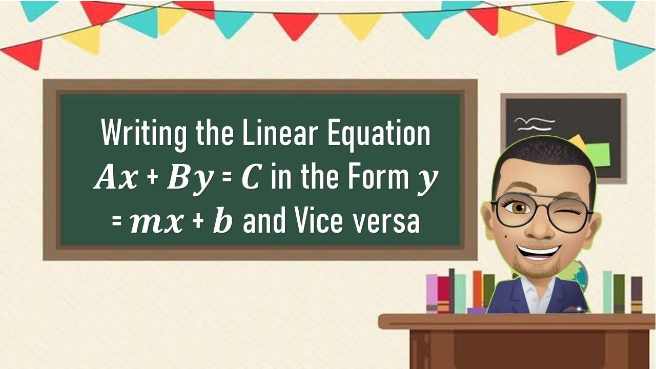 Writing The Linear Equation In The Form And Vice Writing The Linear Equation In The Form And Vice