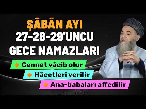 ŞÂBÂN 27-28-29'UNCU GECE NAMAZLARI TARİFİ (14-15-16 Şubat) | Cübbeli Ahmet Hoca