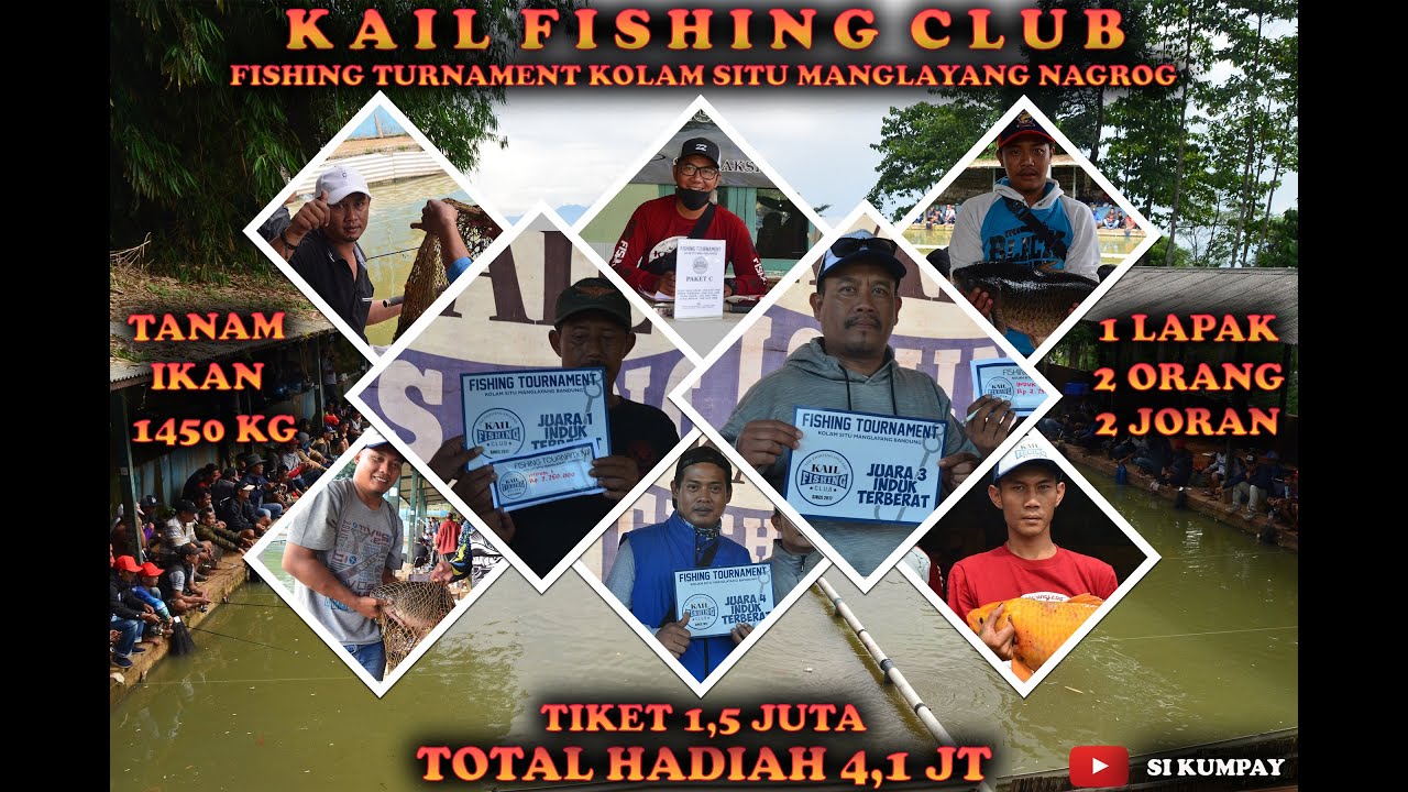 KAIL FISHING TOURNAMEN || Lomba Mancing Ikan Mas Kolam Pemancingan Situ ...