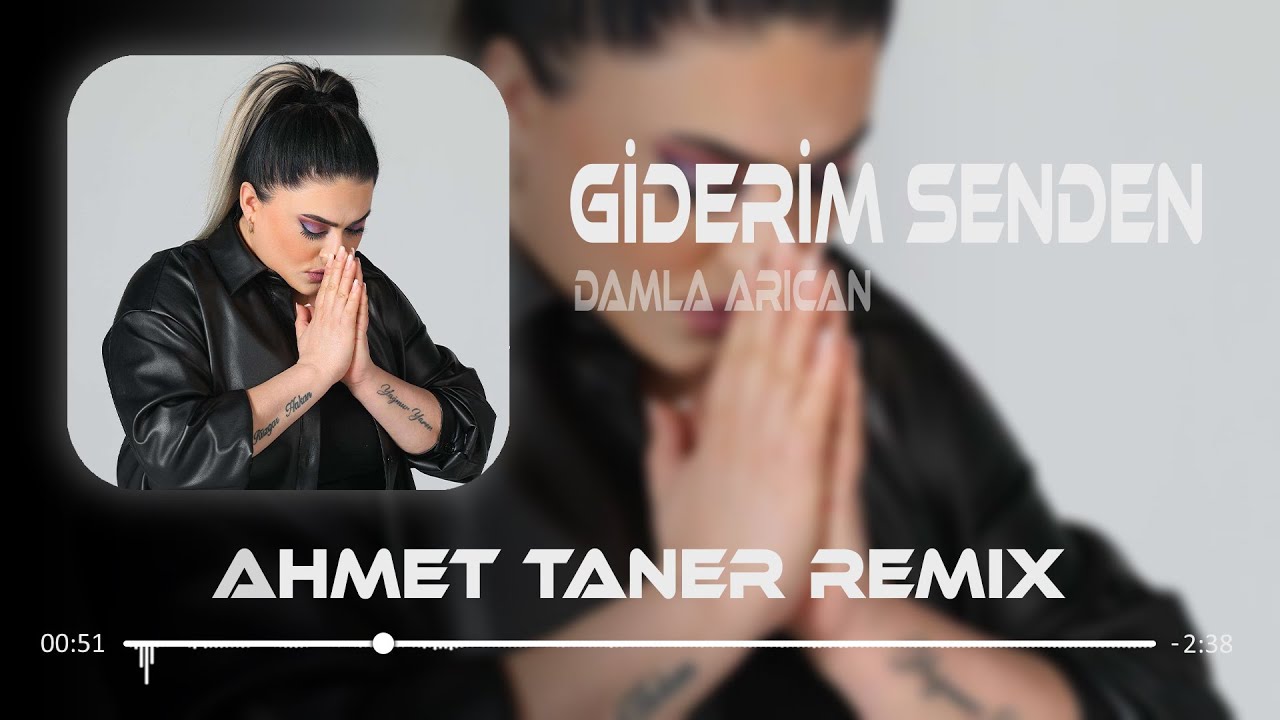 Damla Arıcan - Yanarım Giderim Senden ( Ahmet Taner Remix ) - YouTube