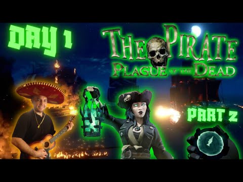 THE PIRATE - PLAGUE OF THE DEAD DAY 1 PART 2 - YouTube