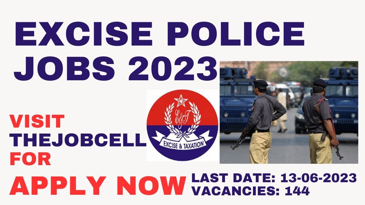 EXCISE POLICE JOBS 2023 || TheJobCell - YouTube